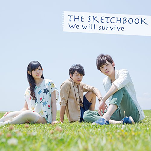 We will surviveTHE SKETCHBOOKスケッチブック すけっちぶっく　発売日 : 2014年8月27日　種別 : CD　JAN : 4562475250015　商品番号 : EYCA-10001【商品紹介】3人組バンド、...