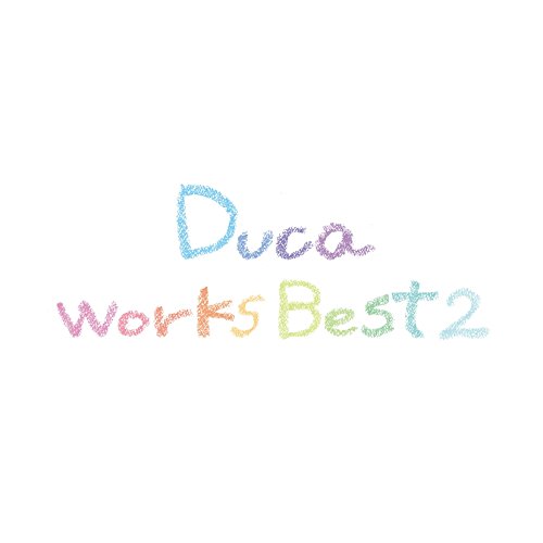 Duca Works Best 2Ducaデュッカ でゅっか　発売日 : 2014年5月28日　種別 : CD　JAN : 4560372442755　商品番号 : KDSD-704【商品紹介】数多くのゲーム主題歌、イメージ・ソングを歌うシ...