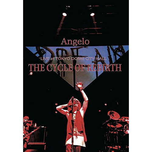 Angelo LIVE at TOKYO DOME CITY HALL THE CYCLE OF REBIRTHAngeloアンジェロ あんじぇろ　発売日 : 2018年5月16日　種別 : DVD　JAN : 4582154682043　...