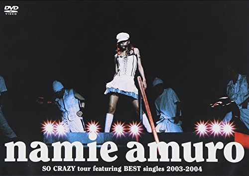 namie amuro SO CRAZY tour featuring BEST singles 2003-2004安室奈美恵アムロナミエ あむろなみえ　発売日 : 2004年9月23日　種別 : DVD　JAN : 49880649118...