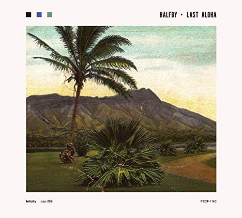 LAST ALOHAHALFBYハーフビー はーふびー　発売日 : 2018年9月05日　種別 : CD　JAN : 4544163461811　商品番号 : PECF-1160【商品紹介】好評を博した復帰作『innn HAWAII』から3...