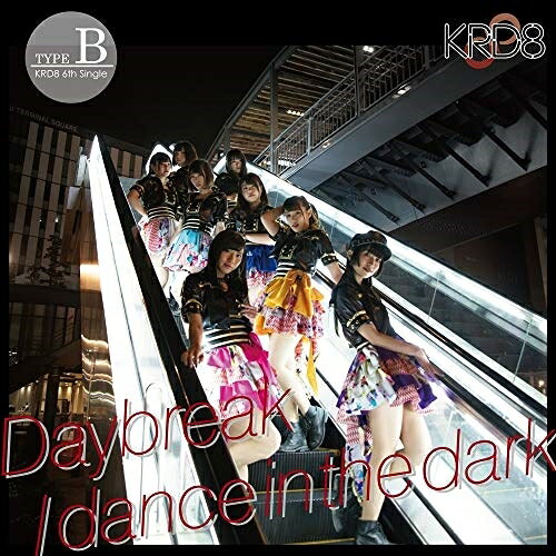 Daybreak/dance in the dark (Type-B)KRD8ケーアールディーエイト けーあーるでぃーえいと　発売日 : 2019年4月02日　種別 : CD　JAN : 4562350600089　商品番号 : QARF-...