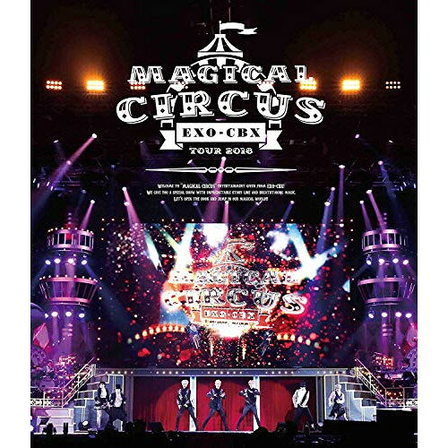 EXO-CBX ”MAGICAL CIRCUS” TOUR 2018(Blu-ray) (Blu-ray(スマプラ対応)) (通常版)EXO-CBXエクソチェンベクシ えくそちぇんべくし　発売日 : 2018年9月26日　種別 : BD　J...