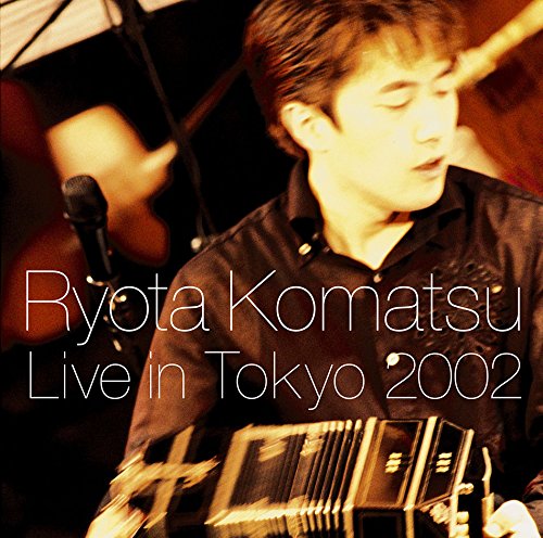 ライヴ・イン・Tokyo2002小松亮太コマツリョウタ こまつりょうた　発売日 : 2018年7月04日　種別 : CD　JAN : 4547366359664　商品番号 : SICC-9016【商品紹介】2002年6月ブルーノート東京でお...