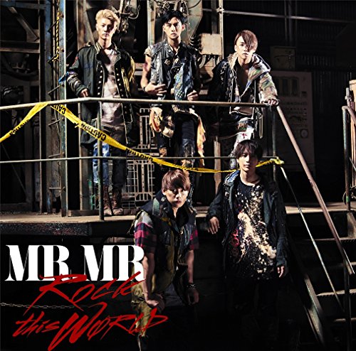 ROCK this WORLD (CD+DVD) (初回生産限定盤Type-B)MR.MRミスターミスター みすたーみすたー　発売日 : 2016年8月30日　種別 : CD　JAN : 4571487565154　商品番号 : YRCS-...