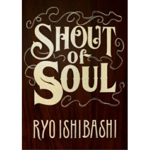 SHOUT of SOUL石橋凌イシバシリョウ いしばしりょう　発売日 : 2013年3月27日　種別 : DVD　JAN : 4988064920280　商品番号 : AVBD-92028【収録内容】DVD:11.Interview 12...
