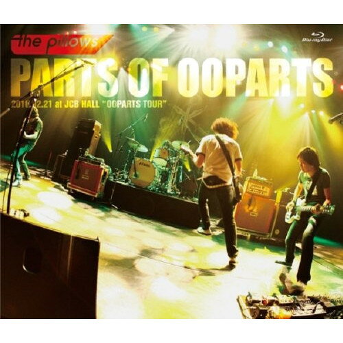 PARTS OF OOPARTS(Blu-ray)the pillowsピロウズ ぴろうず　発売日 : 2014年3月12日　種別 : BD　JAN : 4988064920976　商品番号 : AVXD-92097【収録内容】BD:11....