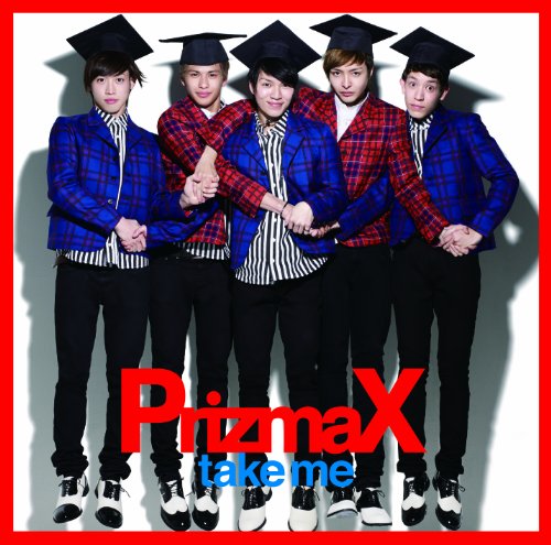 take me (FTW盤)PrizmaXプリズマックス ぷりずまっくす　発売日 : 2014年3月12日　種別 : CD　JAN : 4582465220613　商品番号 : SDMC-144【収録内容】CD:11.take me2.Fi...