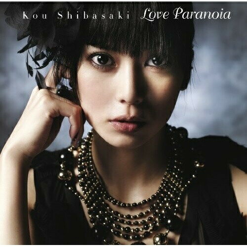 Love Paranoia (通常盤)柴咲コウシバサキコウ しばさきこう　発売日 : 2009年11月18日　種別 : CD　JAN : 4988005583239　商品番号 : UPCH-20174【商品紹介】柴咲コウが新境地を開いた!映...