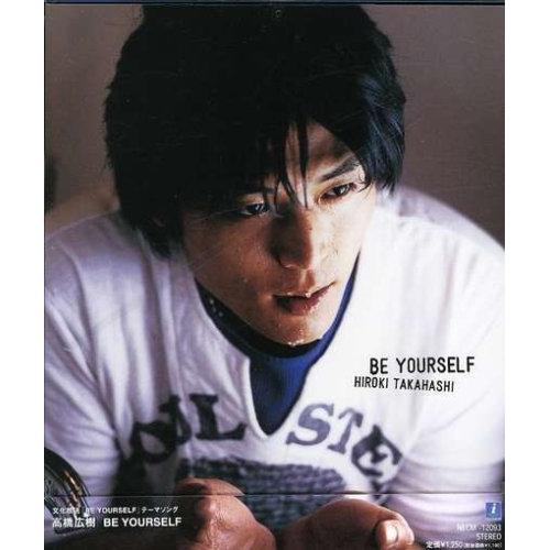BE YOURSELF高橋広樹タカハシヒロキ たかはしひろき　発売日 : 2005年4月13日　種別 : CD　JAN : 4513244015663　商品番号 : NECM-12093【商品紹介】声優、高橋広樹のシングル。メインパーソナリ...