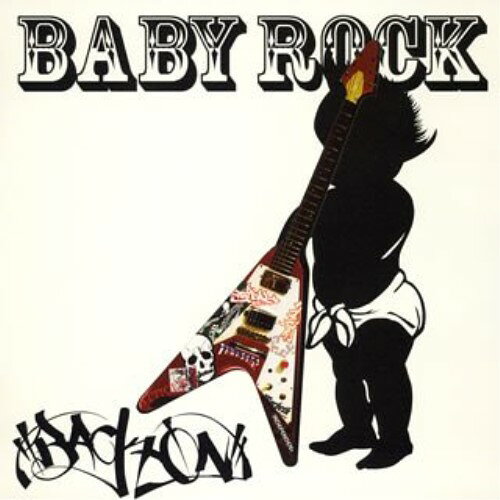 BABY ROCKBACK-ONバックオン ばっくおん　発売日 : 2005年10月19日　種別 : CD　JAN : 4945817144478　商品番号 : CTCR-14447【商品紹介】TEEDA、KENJI03、SHU、GORIの...