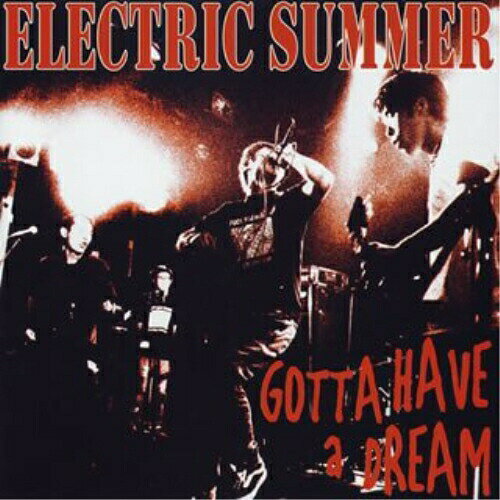 GOTTA HAVE a DREAMELECTRIC SUMMERエレクトリックサマー えれくとりっくさまー　発売日 : 2005年5月04日　種別 : CD　JAN : 4580122781088　商品番号 : URCS-108【商品紹介...