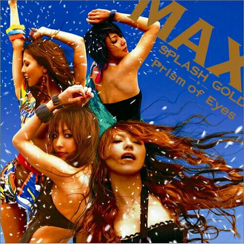 Prism of Eyes/SPLASH GOLD-夏の奇蹟-MAXマックス まっくす　発売日 : 2006年8月02日　種別 : CD　JAN : 4988064161072　商品番号 : AVCD-16107【商品紹介】TV:TX系アニ...