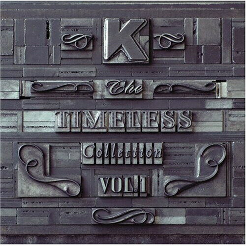 The TIMELESS Collection VOL.1 (通常盤)Kケイ けい　発売日 : 2007年3月21日　種別 : CD　JAN : 4988009035796　商品番号 : SRCL-6503【商品紹介】Kのボーカリストとして...