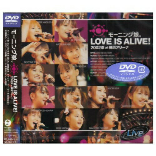 モーニング娘。LOVE IS ALIVE!2002夏 at 横浜アリーナモーニング娘。モーニングムスメ もーにんぐむすめ　発売日 : 2002年11月20日　種別 : DVD　JAN : 4942463504595　商品番号 : EPBE-...
