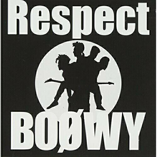 BOOWY Respect (紙ジャケット) (期間限定生産盤)オムニバス東京ピンサロックス、KEY GOT CREW、ロットングラフティー、小島、dibs、WIPEOUT、ザ・マスミサイル　発売日 : 2007年12月24日　種別 : C...