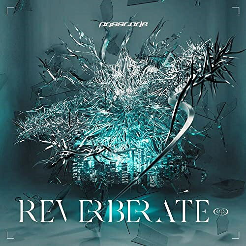 REVERBERATE ep. (CD+DVD) (初回限定盤A')PassCodeパスコード ぱすこーど　発売日 : 2022年12月21日　種別 : CD　JAN : 4988031541876　商品番号 : UICZ-9230【商品紹...