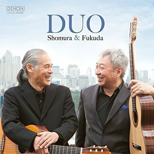 DUO荘村清志&福田進一ショウムラキヨシ/フクダシンイチ しょうむらきよし/ふくだしんいち　発売日 : 2015年6月24日　種別 : CD　JAN : 4988001775515　商品番号 : COCQ-85265【商品紹介】クラシック・...