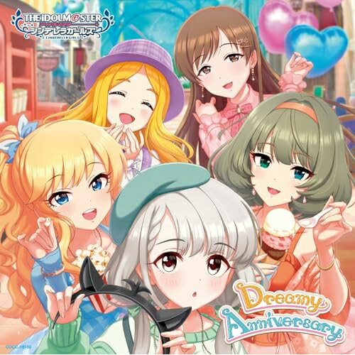 THE IDOLM＠STER CINDERELLA MASTER Dreamy Anniversary & Next Chapterゲーム・ミュージックTHE IDOLM@STER CINDERELLA GIRLS、THE IDOLM@ST...