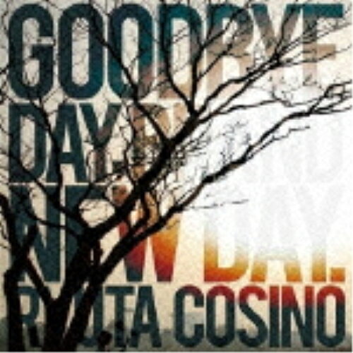 GOODBYE DAY,BRAND NEW DAY. (紙ジャケット)RYUTA COSINOリュウタコシノ りゅうたこしの　発売日 : 2012年5月23日　種別 : CD　JAN : 4582152550399　商品番号 : ATS-3...