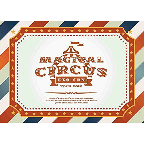 EXO-CBX ”MAGICAL CIRCUS” TOUR 2018(Blu-ray) (2Blu-ray+CD(スマプラ対応)) (初回生産限定版)EXO-CBXエクソチェンベクシ えくそちぇんべくし　発売日 : 2018年9月26日　種...