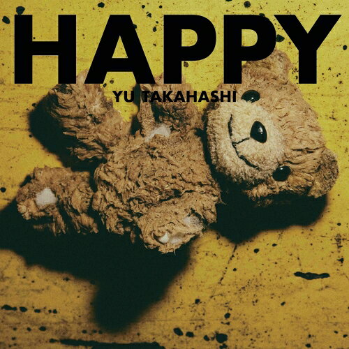 HAPPY (通常盤)高橋優タカハシユウ たかはしゆう　発売日 : 2025年1月22日　種別 : CD　JAN : 4943674398393　商品番号 : WPCL-13617【商品紹介】高橋優、2年3か月ぶり9枚目のオリジナルアルバム...