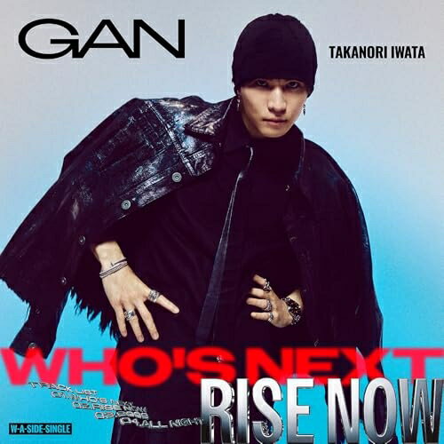 Who's Next/RISE NOW (通常盤・初回プレス)GAN(岩田剛典)ガンイワタタカノリ がんいわたたかのり　発売日 : 2026年7月01日　種別 : CD　JAN : 4988031869352　商品番号 : TYCT-393...