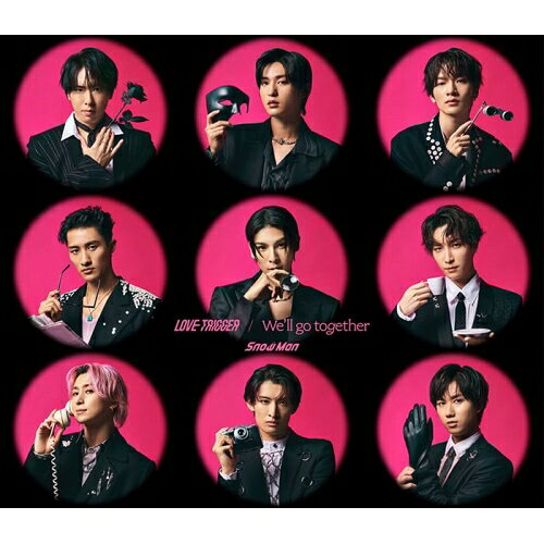 LOVE TRIGGER/We'll go togetherSnow Manスノーマン すのーまん　発売日 : 2024年2月14日　種別 : CD　JAN : 4595986986173　商品番号 : JWCD-98617【商品紹介】記念...