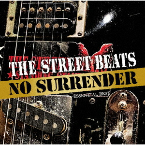 NO SURRENDER -ESSENTIAL BEST- (歌詞付)THE STREET BEATSストリートビーツ すとりーとびーつ　発売日 : 2025年4月02日　種別 : CD　JAN : 4543034053605　商品番号 :...