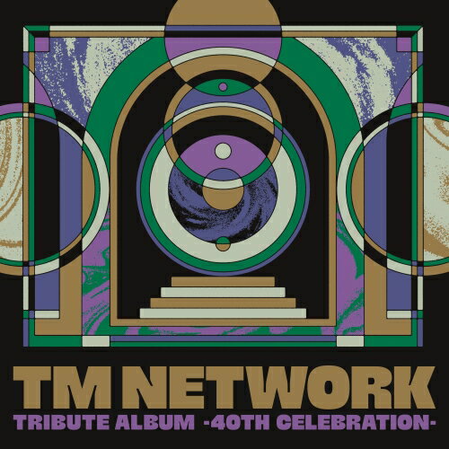 TM NETWORK TRIBUTE ALBUM -40TH CELEBRATION-オムニバスGRe4N BOYZ、CAPSULE、澤野弘之 feat.SennaRin、乃木坂46、西川貴教、坂本美雨、くるり　発売日 : 2024年5月1...