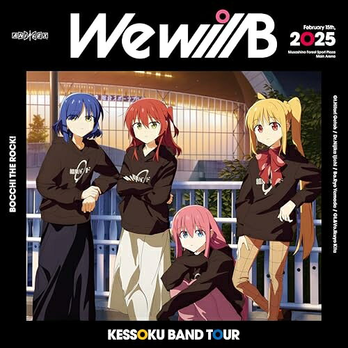 結束バンド TOUR ”We will B”(Blu-ray) (完全生産限定版/特装版)アニメケッソクバンド けっそくばんど　発売日 : 2025年10月08日　種別 : BD　JAN : 4534530158635　商品番号 : ANZ...