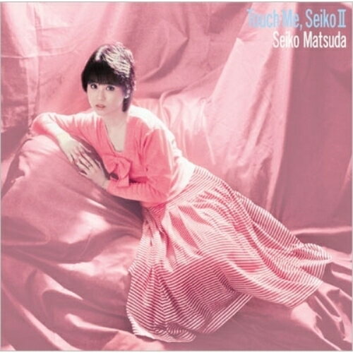 Touch Me,Seiko II松田聖子マツダセイコ まつだせいこ　発売日 : 2010年9月22日　種別 : CD　JAN : 4988009046181　商品番号 : SRCL-7372【商品紹介】デビュー30周年(2010年時)を記...