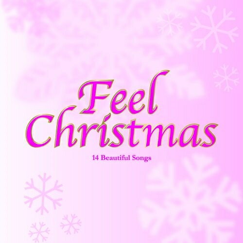 Feel Christmas (歌詞カード付)オムニバス宏実、Lil'J、mimi-K、YORK、為岡そのみ、FUEKISS、ELLIE　発売日 : 2012年11月21日　種別 : CD　JAN : 4544719012627　商品番号 ...