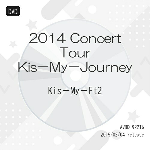 2014 Concert Tour Kis-My-Journey (通常版)Kis-My-Ft2キスマイフットツー きすまいふっとつー　発売日 : 2015年2月04日　種別 : DVD　JAN : 4988064922161　商品番号 :...