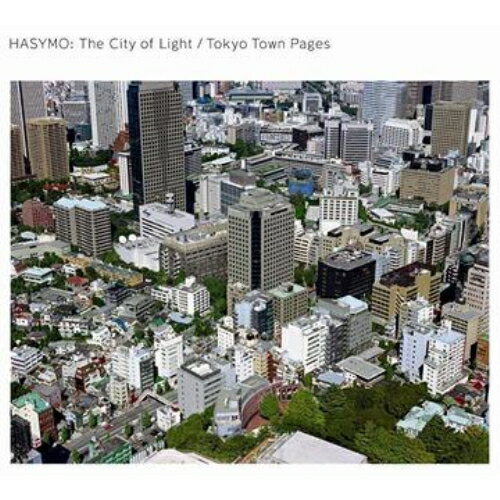 The City of Light/Tokyo Town Pages (永続リパック)HASYMOハシモ はしも　発売日 : 2008年8月06日　種別 : CD　JAN : 4988064458455　商品番号 : RZCM-45845【...