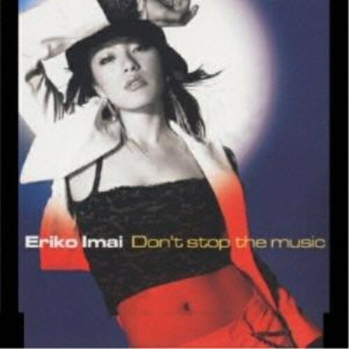 Don't stop the music今井絵理子イマイエリコ いまいえりこ　発売日 : 2002年1月23日　種別 : CD　JAN : 4988064160136　商品番号 : AVCD-16013【商品紹介】TV:TBS系『ランク王国...