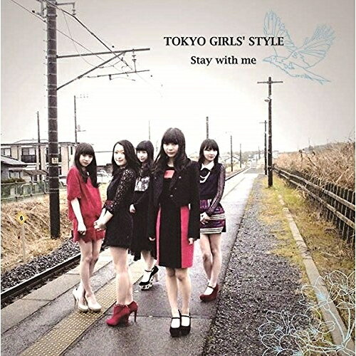 Stay with me (Type-C)東京女子流トウキョウジョシリュウ とうきょうじょしりゅう　発売日 : 2015年3月11日　種別 : CD　JAN : 4988064831876　商品番号 : AVCD-83187【商品紹介】5人...