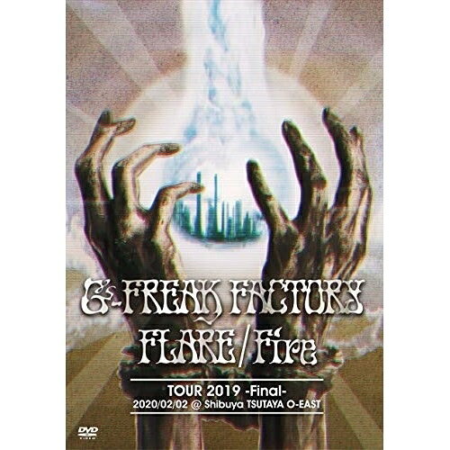 FLARE/Fire TOUR 2019 -Final- 2020/02/02 Shibuya TSUTAYA O-EASTG-FREAK FACTORYジーフリークファクトリー じーふりーくふぁくとりー　発売日 : 2020年11月18日...