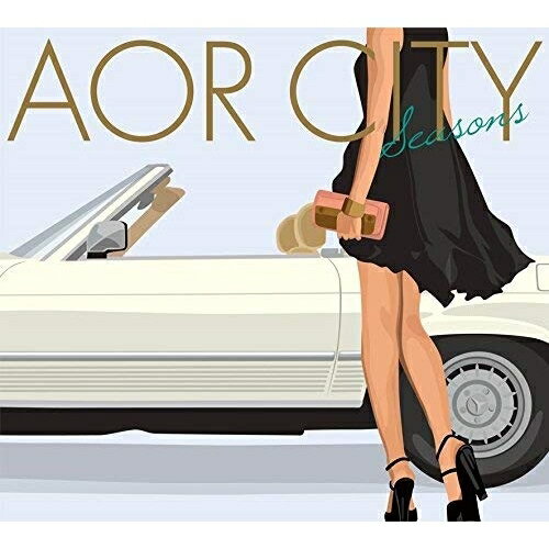 AOR CITY Seasons (解説付/紙ジャケット)オムニバスエアプレイ、エリック・カルメン、ボズ・スキャッグス、アース・ウインド&ファイアー、ダリル・ホール&ジョン・オーツ、スティーヴ・ペリー、レイ・パーカーJr.&レイディオ　発売...