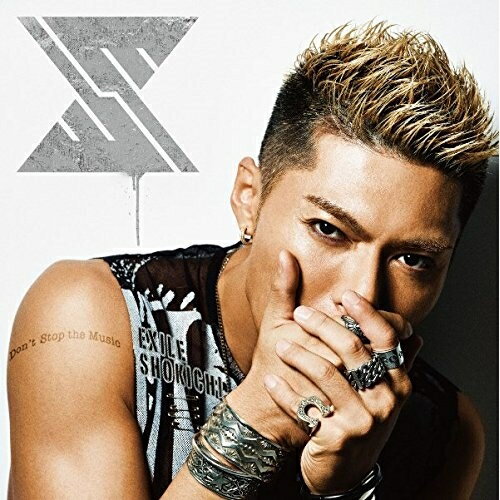 Don't Stop the MusicEXILE SHOKICHIエグザイルショウキチ えぐざいるしょうきち　発売日 : 2015年7月22日　種別 : CD　JAN : 4988064599219　商品番号 : RZCD-59921【商...