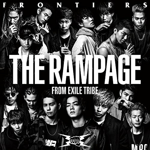 FRONTIERSTHE RAMPAGE from EXILE TRIBEランペイジフロムエグザイルトライブ らんぺいじふろむえぐざいるとらいぶ　発売日 : 2017年4月19日　種別 : CD　JAN : 4988064863389　商品...