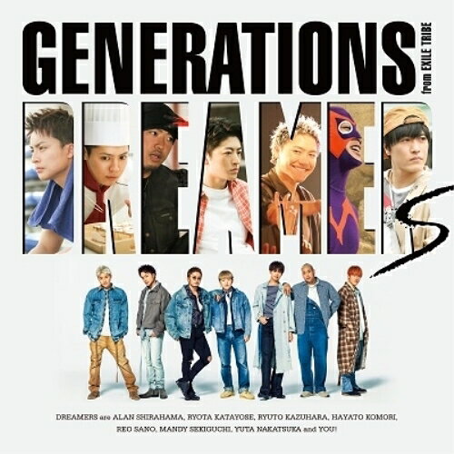 DREAMERS (CD+DVD)GENERATIONS from EXILE TRIBEジェネレーションズフロムエグザイルトライブ じぇねれーしょんずふろむえぐざいるとらいぶ　発売日 : 2019年8月28日　種別 : CD　JAN : ...