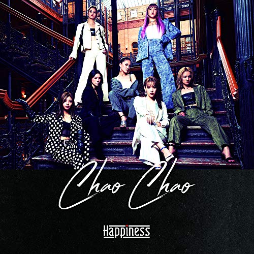 Chao Chao (CD+DVD)Happinessハピネス はぴねす　発売日 : 2019年9月11日　種別 : CD　JAN : 4988064869169　商品番号 : RZCD-86916【商品紹介】2019年第2弾シングル!今度...