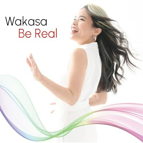 Be RealWakasaワカサ わかさ　発売日 : 2025年5月14日　種別 : CD　JAN : 4580511060299　商品番号 : YZAG-1124【商品紹介】ホイットニーヒューストンを彷彿させる超実力派シンガー Wakas...