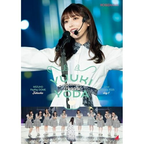 YUUKI YODA GRADUATION CONCERT DAY1乃木坂46ノギザカフォーティーシックス のぎざかふぉーてぃーしっくす　発売日 : 2025年10月01日　種別 : DVD　JAN : 4547366762655　商品番号...