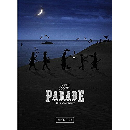 THE PARADE 〜30th anniversary (通常版)BUCK-TICKバクチク ばくちく　発売日 : 2018年9月21日　種別 : DVD　JAN : 4988002770496　商品番号 : VIBL-906