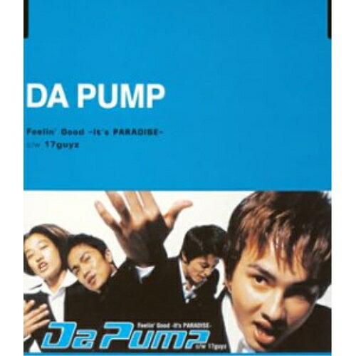 Feelin'Good -It's PARADISE- (CCCD)DA PUMPダパンプ だぱんぷ　発売日 : 2003年2月19日　種別 : CD　JAN : 4515793300634　商品番号 : AVCT-30063【商品紹介】ダ...