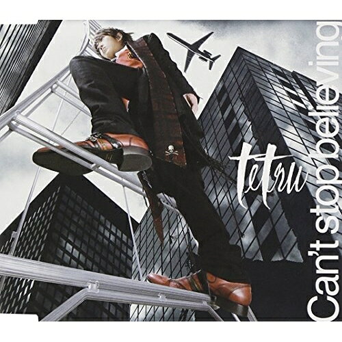 Can't stop believing (通常盤)tetsuテツ てつ　発売日 : 2007年3月14日　種別 : CD　JAN : 4582117986980　商品番号 : KSCL-1126【商品紹介】L'Arc〜en〜Cielのベー...