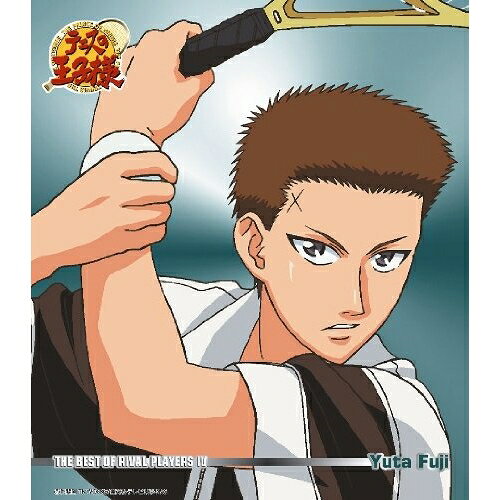 THE BEST OF RIVAL PLAYERS IV Yuta Fuji BLOODアニメ不二裕太　発売日 : 2003年2月26日　種別 : CD　JAN : 4513244011146　商品番号 : NECM-11013【商品紹介】...