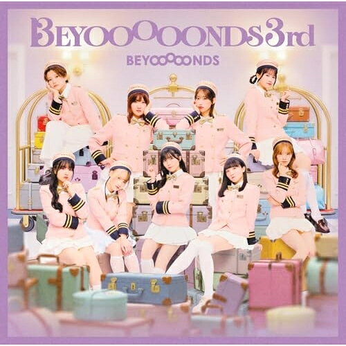 BEYOOOOONDS 3rd (通常盤)BEYOOOOONDSビヨーンズ びよーんず　発売日 : 2025年12月10日　種別 : CD　JAN : 4942463797355　商品番号 : EPCE-7973【商品紹介】BEYOOOOO...